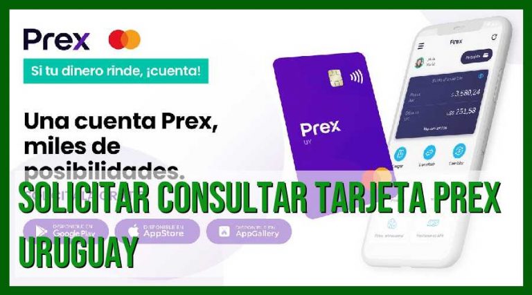 Solicita tu Tarjeta Prex en Uruguay - Consulta Ahora!